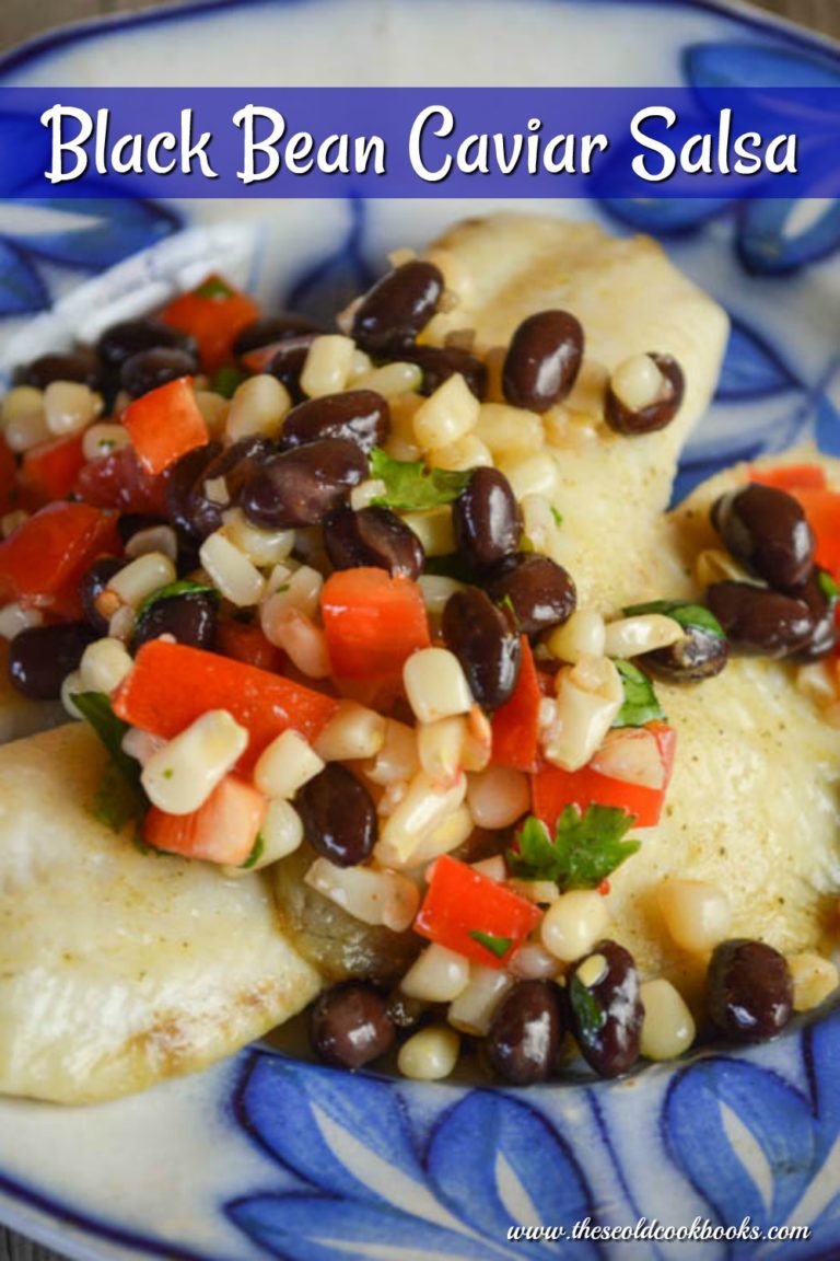 Black Bean Caviar Salsa Recipe - Perfect with chips or over fish